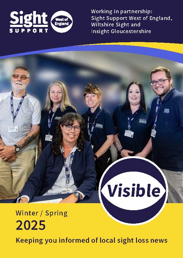 Visible Magazine - Sight Support West of England